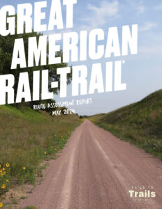 Great American Rail-Trail Route Assessment 2024 - Rails to Trails ...